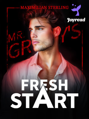 Mr. Gray's Fresh Start Novel Read Online, by Maximilian Sterling - Read Contemporary Stories ...