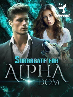 Chapter 222 - The Summit Begins,Surrogate for Alpha Dom @ Joyread