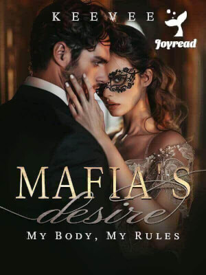 Chapter 6 Pain!,Mafia's Desire: My Body, My Rules @ Joyread