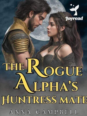 Chapter 1,The Rogue Alpha's Huntress Mate @ Joyread