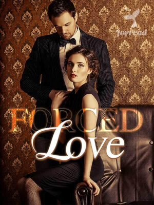 Forced Love Novel Read Online, by Ivory Fairbank - Read Billionaire ...