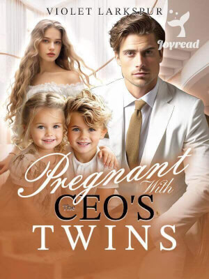 Pregnant With The CEO's Twins Novel Read Online, by Violet Larkspur - Read Billionaire Stories ...