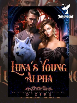 Chapter 25 Twenty-five,Luna's Young Alpha @ Joyread