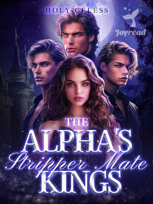 Chapter 8 Hated Daughter In Law,The Alpha's Kings Stripper Mate @ Joyread